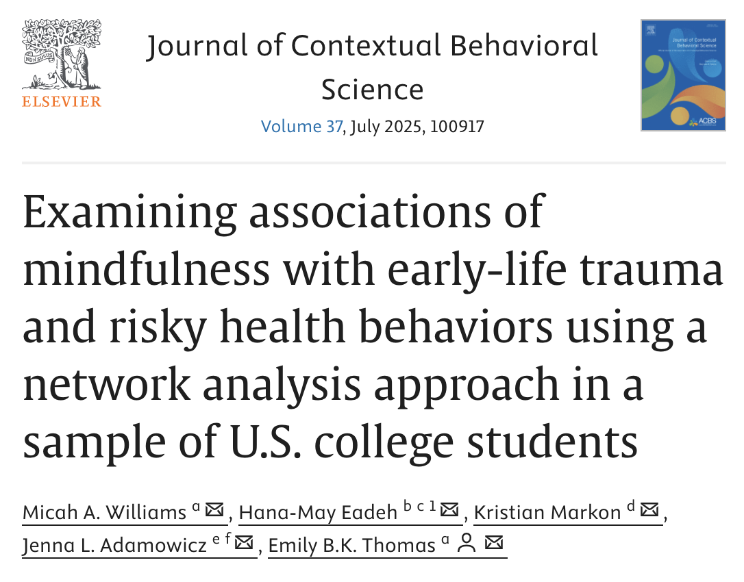 Examining associations of mindfulness with early-life trauma and risky health behaviors using a ...